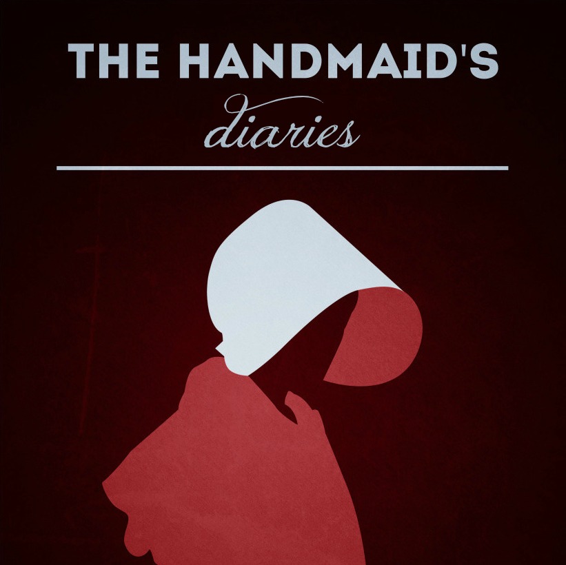 The Handmaid's Diaries: A Dive Into The Handmaid's Tale | M&B Media